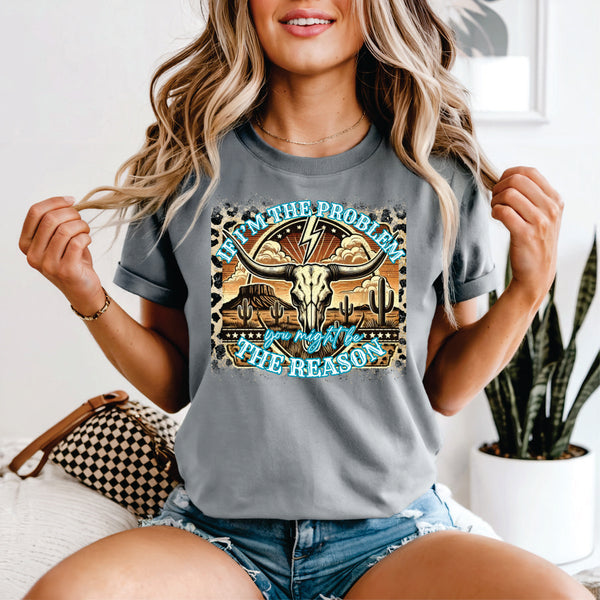 If I'm the Problem Bull Skull – Sweet Tee Transfers