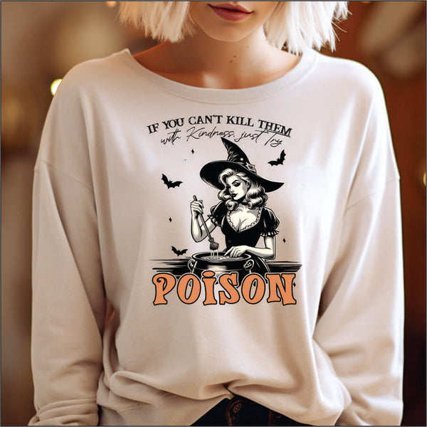 If You can't Kill them with Kindness Try Poison DTF Transfer – Sweet ...